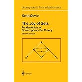 The Joy of Sets: Fundamentals of Contemporary Set Theory (Undergraduate ...