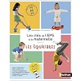 Amazon.fr - Les clés de l'EPS à la maternelle - Les équilibres - Barrau ...