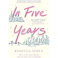 In Five Years: Amazon.co.uk: Serle, Rebecca: 9781529405804: Books