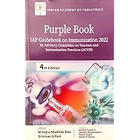 Buy PURPLE BOOK: IAP GUIDEBOOK ON IMMUNIZATION 2022 (BY ADVISORY ...