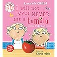 I Will Not Ever Never Eat a Tomato (Charlie and Lola) : Lauren Child ...