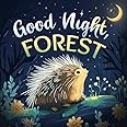Good Night, Forest: A Cozy Goodnight Book with Bedtime Stories and ...