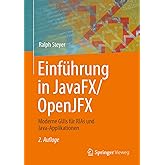 Einführung in JavaFX: Moderne GUIs für RIAs und Java-Applikationen ...