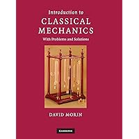 Introduction to Classical Mechanics: With Problems and Solutions ...