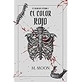 El color rojo (El color del pecado) : Moon, M.: Amazon.es: Libros
