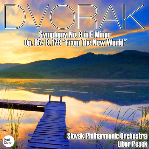 Dvorak: Symphony No. 9 in E Minor Op. 95/ B. 178 "From The New World" by Slovak Philharmonic ...