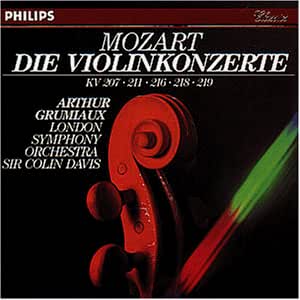 Mozart : Die Violinkonzerte KV 207 - 211 - 216 - 218 - 219: Arthur Grumiaux, Wolfgang Amadeus ...