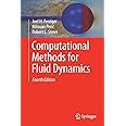 Computational Methods for Fluid Dynamics : Ferziger, Joel H., Perić, Milovan, Street, Robert L ...
