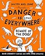 Danger Is Everywhere: A Handbook for Avoiding Danger: Amazon.co.uk ...