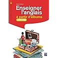 Amazon.fr - Enseigner l'anglais à partir d'albums CE1 / CE2 ...