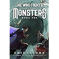 He Who Fights with Monsters 10: A LitRPG Adventure : Shirtaloon, Deverell, Travis: Amazon.fr: Books