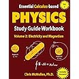 Buy Essential Calculus-based Physics Study Guide Workbook: Electricity ...