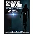 Contacto con Sharhim: Un ser de quinta dimensión : Jofre Milá, Jesús ...
