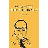 Who Were The Shudras eBook : Dr. Babasaheb Ambedkar: Amazon.in: Kindle ...
