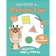 Aprendo a... Recortar: Libro Preescolar de Actividades para Aprender a ...