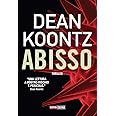Abisso : Koontz, Dean R.: Amazon.it: Libri