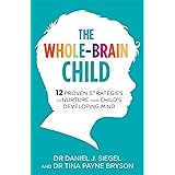Your Child's Growing Mind: Brain Development and Learning from Birth to ...