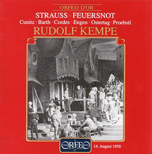 Feuersnot - Maud Cunitz, Marcel Cordes, Karl Ostertag, Max Proebstl ...