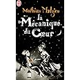 Amazon.fr - La mécanique du coeur - Malzieu, Mathias - Livres