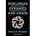 Nonlinear Dynamics and Chaos: With Applications to Physics, Biology, Chemistry, and Engineering ...