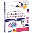 Arun Deep’s Self-Help to ICSE Understanding Mathematics 10 (For 2025-26 Examinations) [Includes ...
