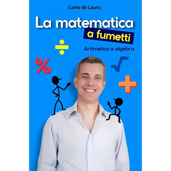Geometria Matematica Fumetti Base 10. La Matematica Per Te. Con