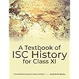 A Textbook of ISC History for Class XI : Chandrima Basu Majumdar and ...