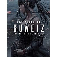 Art of Guweiz : Wei, Gu Zheng: Amazon.it: Libri