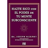 El Poder De La Mente Subconsciente ( The Power of the Subconscious Mind ) : Murphy, Joseph, Dr ...