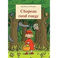 Chapeau rond rouge : Pennart, Geoffroy de: Amazon.fr: Livres