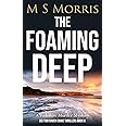 The Foaming Deep: A Yorkshire Murder Mystery: 8 (DCI Tom Raven Crime ...