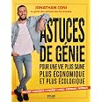 Astuces de génie par Jonathan Coni
