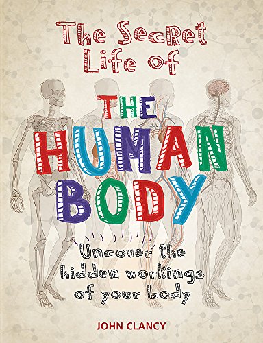 Buy THE SECRET LIFE OF THE HUMAN BODY Book Online at Low Prices in ...