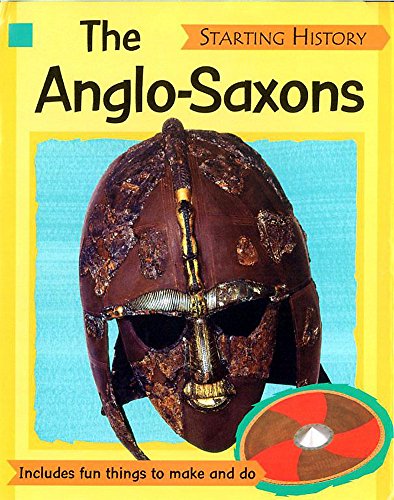 The Anglo-Saxons (Starting History): Amazon.co.uk: Hewitt, Sally ...