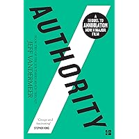 Authority (The Southern Reach Trilogy, Book 2): The Southern Reach ...