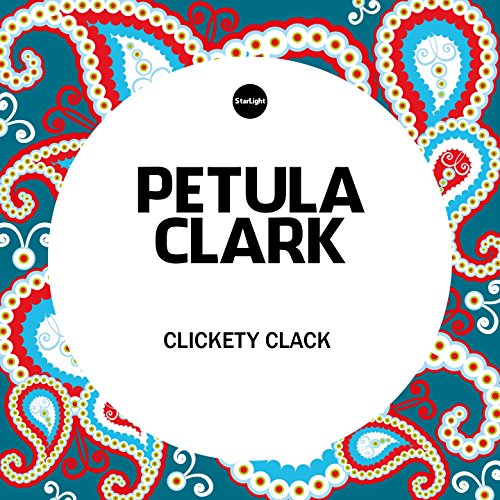 Clickety Clack: Petula Clark: Amazon.co.uk: MP3 Downloads