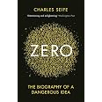 Zero: The Biography of a Dangerous Idea: Amazon.co.uk: Charles Seife ...