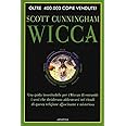 Wicca : Cunningham, Scott, Lupa: Amazon.it: Libri