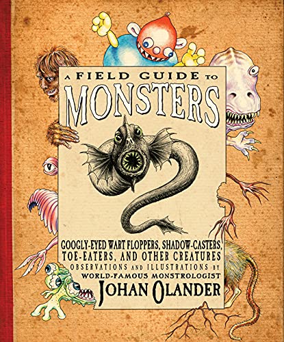 A Field Guide to Monsters: Googly-Eyed Wart Floppers, Shadow-Casters ...