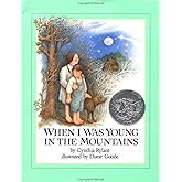 When I Was Young in the Mountains (Reading Rainbow Books): Amazon.co.uk ...