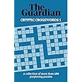 The Guardian Cryptic Crosswords 1: A collection of more than 100 ...