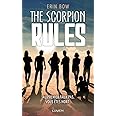 The Scorpion Rules : Bow, Erin, Bernet, Jean-Baptiste: Amazon.fr: Livres