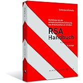 RSA Handbuch - Sicherung von Arbeitsstellen an Straßen: Band 1: RSA mit Kommentar : Schönborn ...