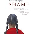 Shame: Amazon.co.uk: Sanghera, Jasvinder: 9780340924617: Books