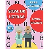 SOPA DE LETRAS XL: Letra muy grande para personas mayores o con problemas de visión : Books ...