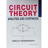 CIRCUIT THEORY ANALYSIS AND SYNTHESIS [REVISED NEW EDITION] BY ABHIJIT CHAKRABARTI : ABHIJT ...