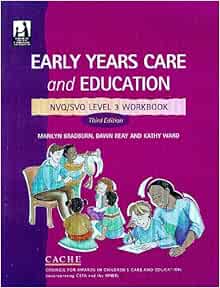 Early Years Care & Education NVQ Workbook Level 3 2ED: NVQ/SVQ Level 3 ...