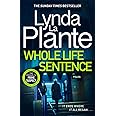 Whole Life Sentence: The pulse-pounding final Detective Jane Tennison ...