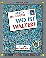 Wo ist Walter?: Amazon.de: Martin Handford: Bücher