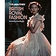 The Times British Royal Fashion: Discover the hidden stories behind ...